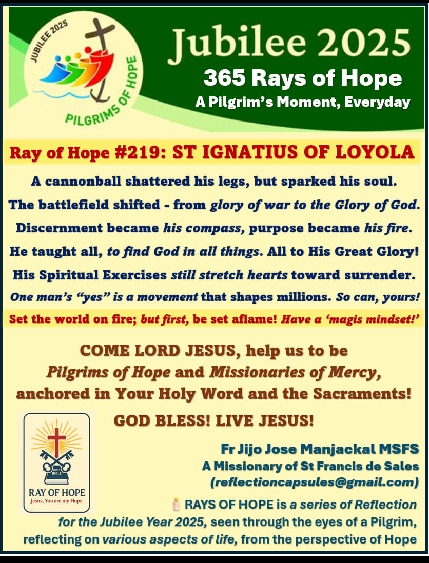 Ray of Hope #219: St Ignatius of Loyola – Reflection Capsules